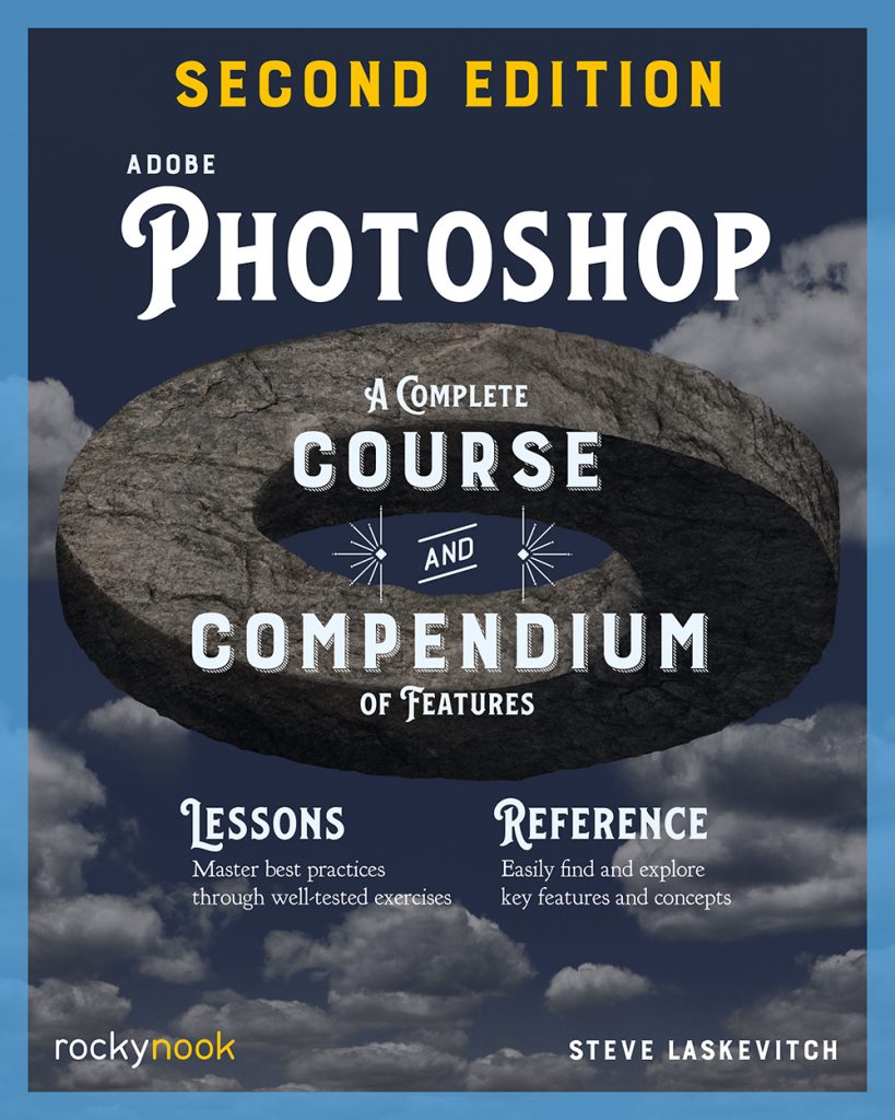 Adobe Photoshop Course and Compendium Second Edition - RockyNook
