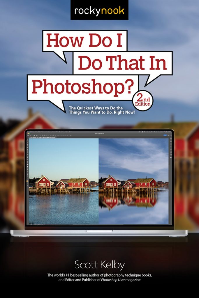 How Do I Do That In Photoshop? (2nd Edition) - RockyNook